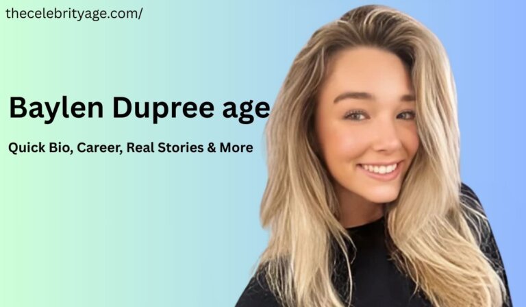 Baylen Dupree: Age, Quick Bio, Career, Real Stories & More