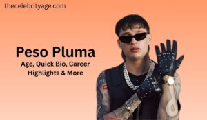Peso Pluma | Age, Quick Bio, Career Highlights & More