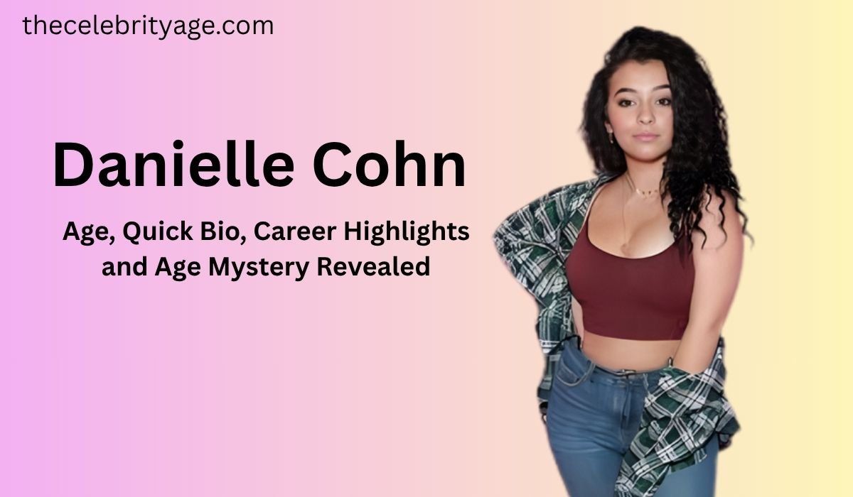 Danielle Cohn | Age, Quick Bio, Career Highlights and Age Mystery Revealed